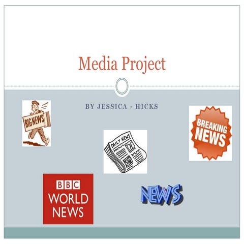 Media project 2 | PPT