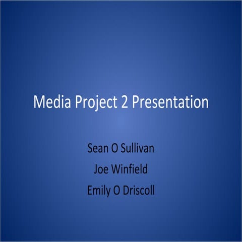 Media Project 2 Presentation | PPT