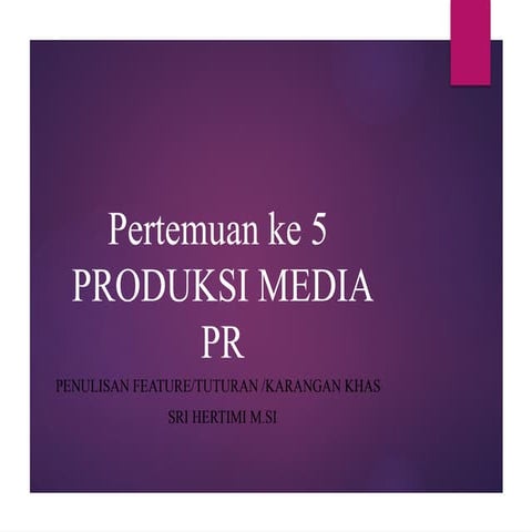 Media PR Pertemuan 5.pptx hdhdkahdhdudud | PPTX