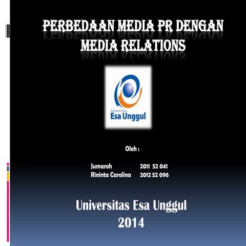Media PR - Perbedaan Media PR vs Media Relations | PPTX