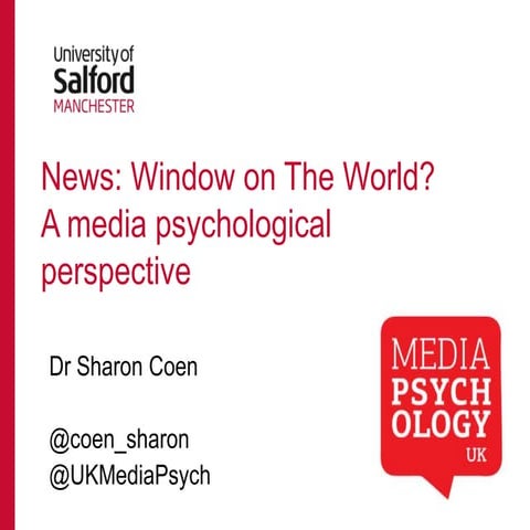 News: Windows on The World? A media psychological perspective | PPT
