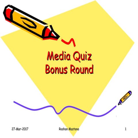Media quiz bonus round | PPT