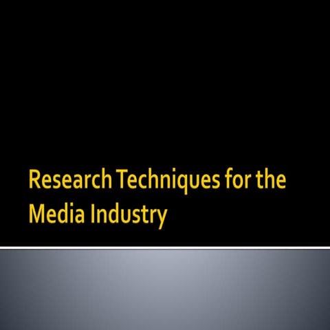 Media research techniques | PPTX