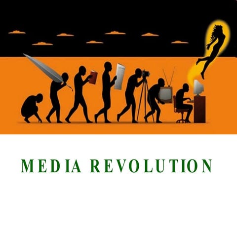 MEDIA REVOLUTION | PPT