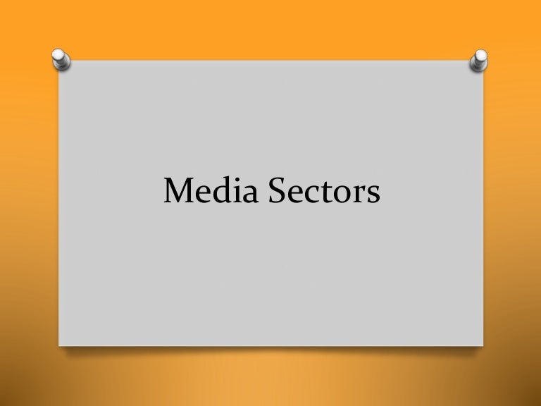 Media Sector