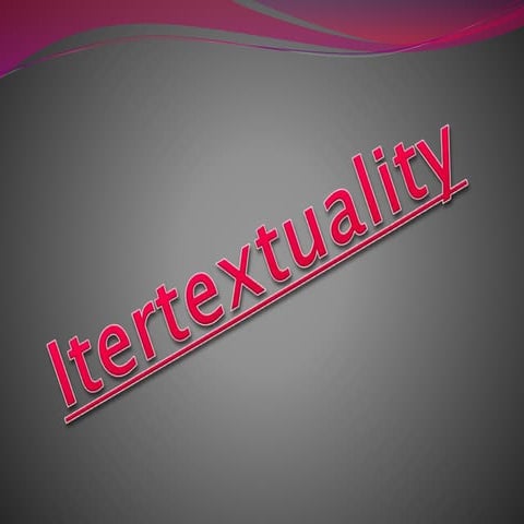 intertextuality | PPTX
