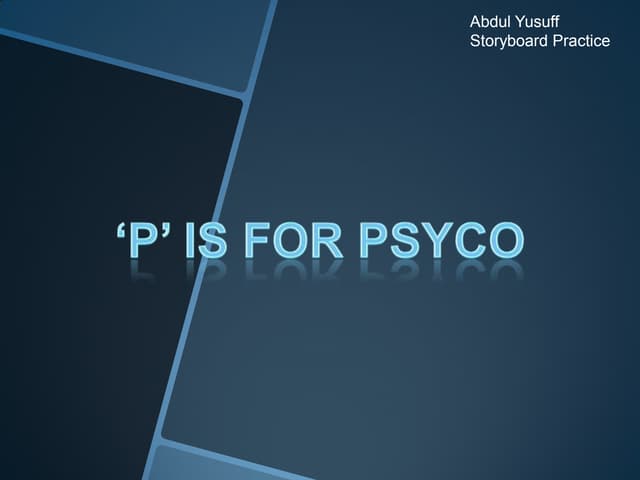 Storyboard final p is for psycho | PPTX