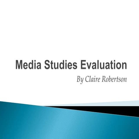Media Studies Evaluation | PPTX