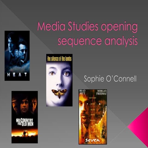 Media studies opening sequence analysis- Sophie O'Connell | PPTX
