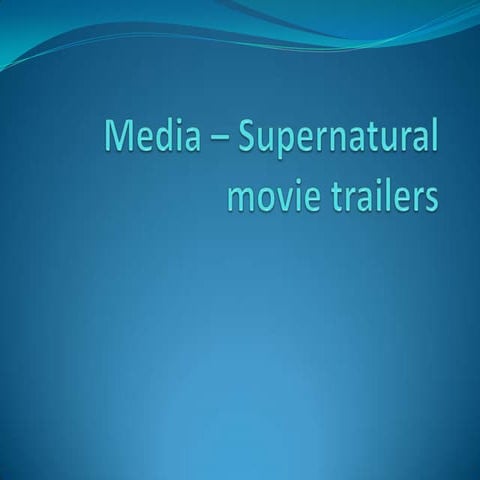 Media – supernatural movie trailers | PPTX