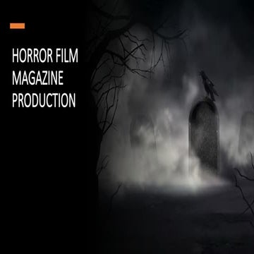 Media Task 3 powerpoint on horror film magazine | PPTX