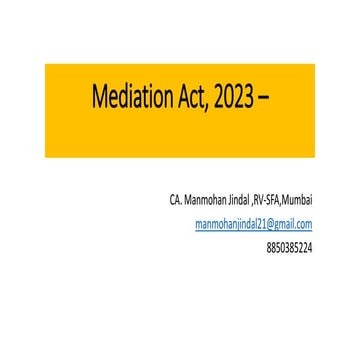 Mediation Act 2023- A Powerful Act , reducing the Burden on Judiciary | PDF