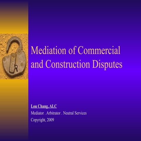 Mediation Of Commercial And Construction Disputes | PPT