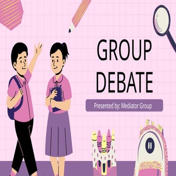 MEDIATOR GROUP DEBATE for Presentation.pptx