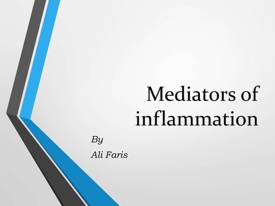 Chemical mediators of inflammation | PPTX | Blood Disorders | Diseases ...