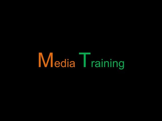 Media training 101 | PPT