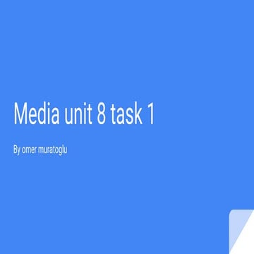 Media unit 8 task 1 | PPT