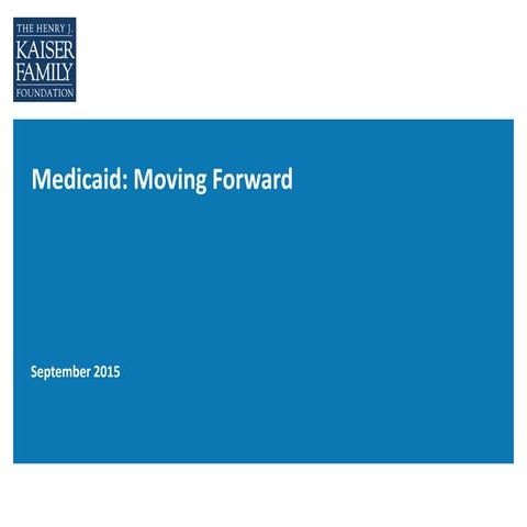 Medicaid: Moving Forward | PDF