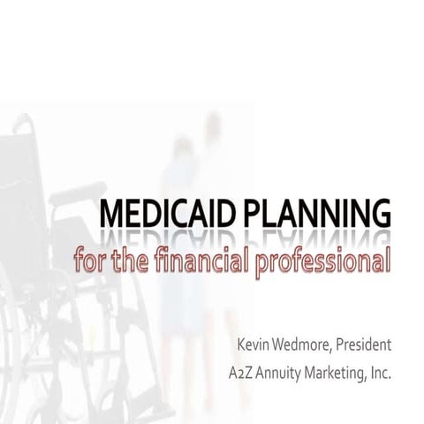 Medicaid Planning Pros & Cons.pptx