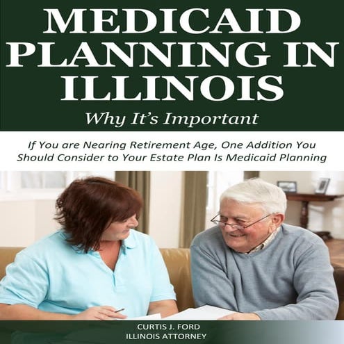 Medicaid Planning in Illinois | PDF
