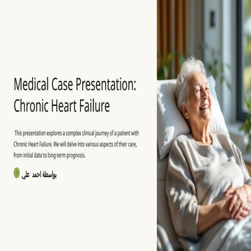 Medical-Case-Presentation-Chronic-Heart-Failure.pptx