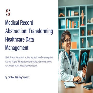Beyond the Chart: Medical Record Abstraction’s Big Reveal | PPT