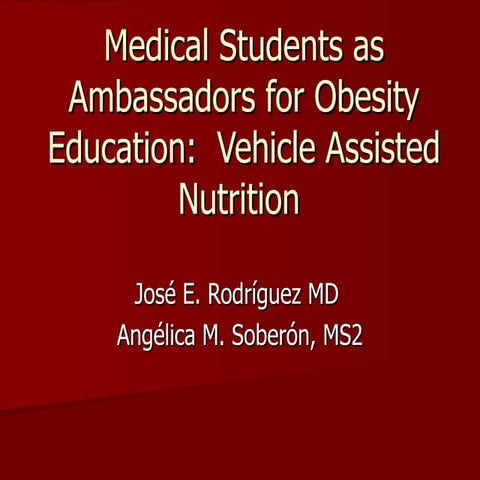 Medical Students As Ambassadors For Obesity Education Vehicle Assisted ...