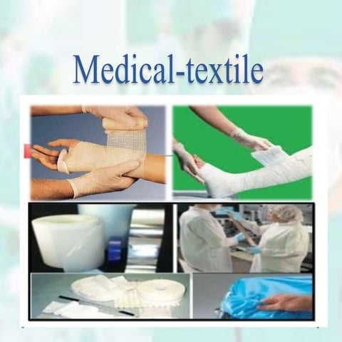 Medical textile | PPTX