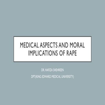 Medical aspects and moral implications of rape.pptx