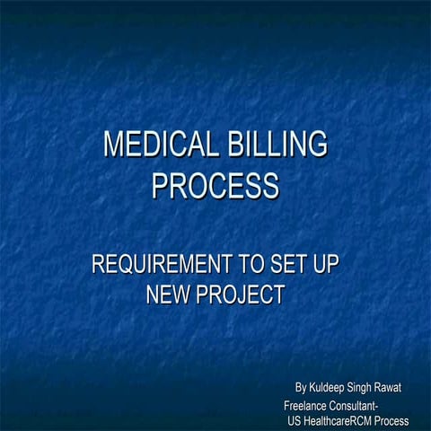 Basic Requirements to Setup Medical Billing process | PPT