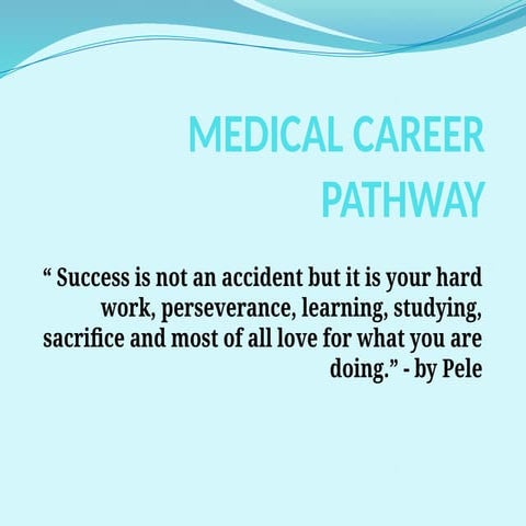 Medical Career pathways. After the MBBS there are many options for the ...