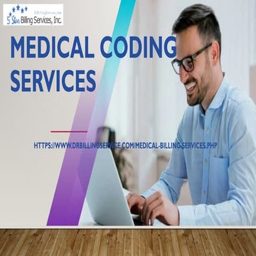 Authentic & Accurate Medical Coding Services | PPT