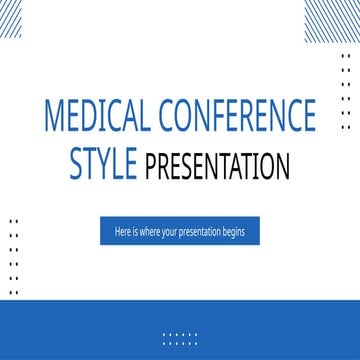 Medical Conference Style Presentation by Slidesgo.pptx