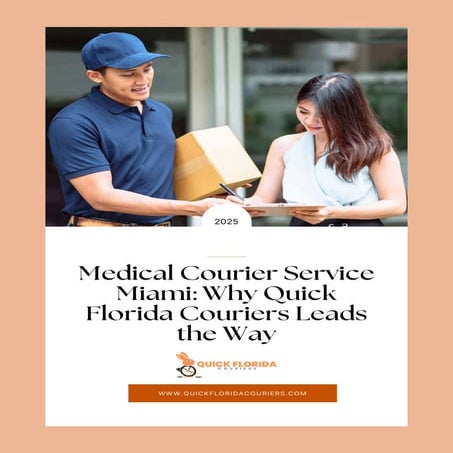 Medical Courier Service Miami: Why Quick Florida Couriers Leads the Way ...