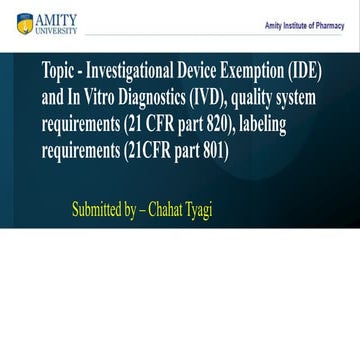 (IDE)and(IVD),QMS,21 CFR part820 , 801) | PPTX