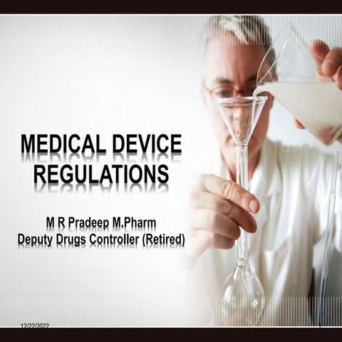 MEDICAL DEVICE REGULATIONS.pptx | Pharmaceutical Industry | Industries