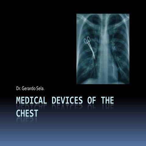 Medical devices chest ok | PPTX