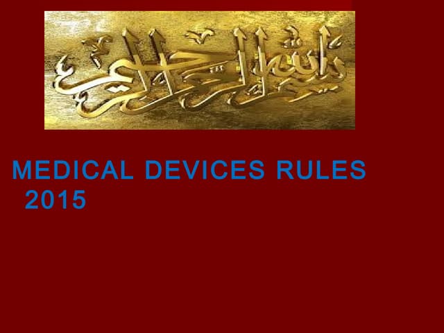 summary of indian medical device rule 2017 | PPTX