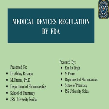 MEDICAL DEVICES REGULATION by US FDA.pptx