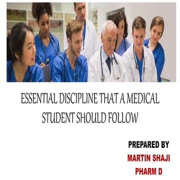 essential disciplines that a medical student should follow | PPTX