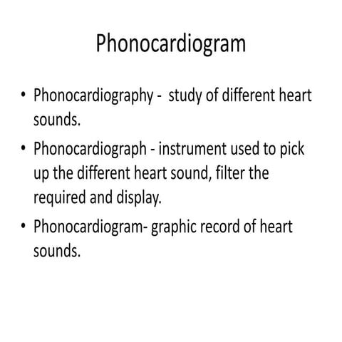 Phonocardiography(PCG) | PPTX