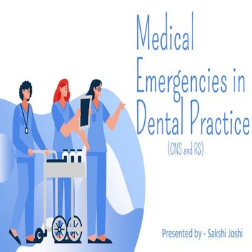 Medical Emergencies in Dental Practice - by SAKSHI JOSHI.pptx
