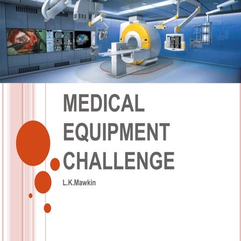 Medical equipment challenge | PPTX