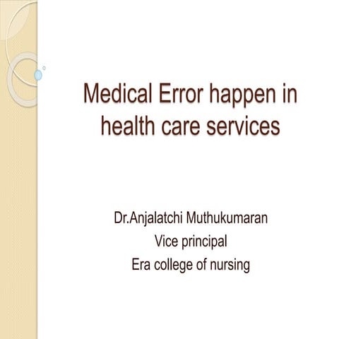Medical Error happen in health care services.pptx