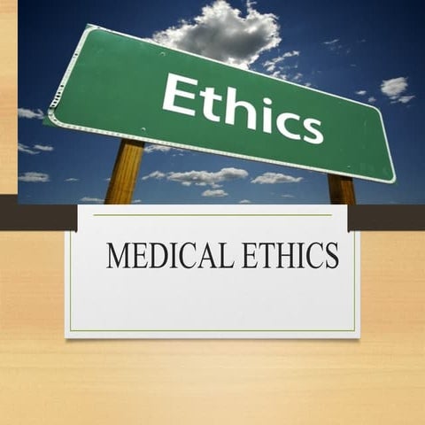 Medical ethics | PPTX