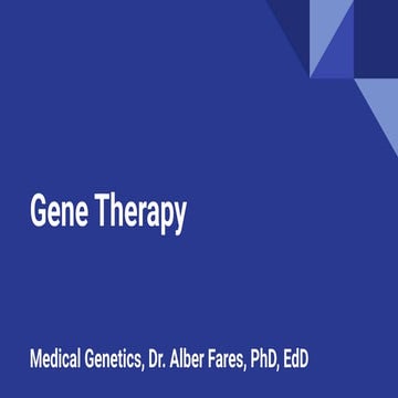 Medical Genetics _ Gene Therapy_Dr. Fares_2025.pdf