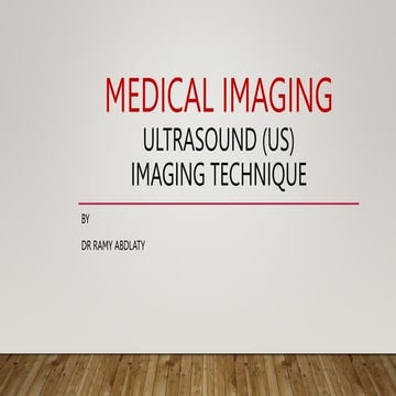 Introductory lecture for Ultrasound Imaging | PPTX