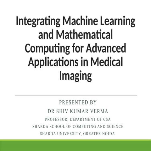 Mathematical computing for Medical Imaging | PPT