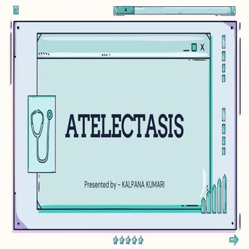 Medical Imaging Presentation - ATELECTASIS.pptx