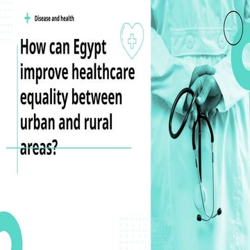 medical infrastructure and equality between rural and urban areas | PPTX